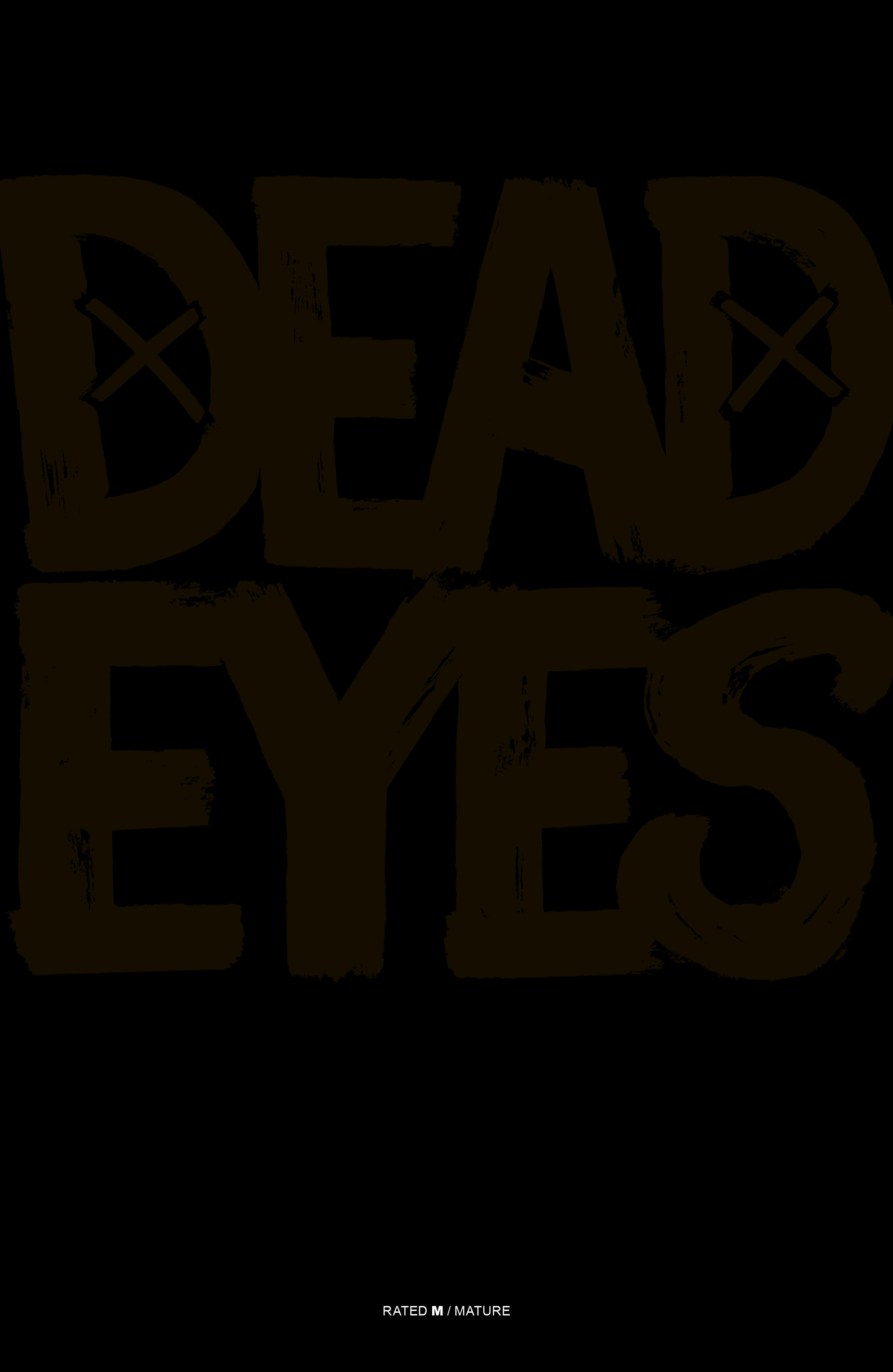 Dead Eyes (2019-) Chapter 3 - Page 2 Dead Eyes (2019-) Chapter 3 - Page 2