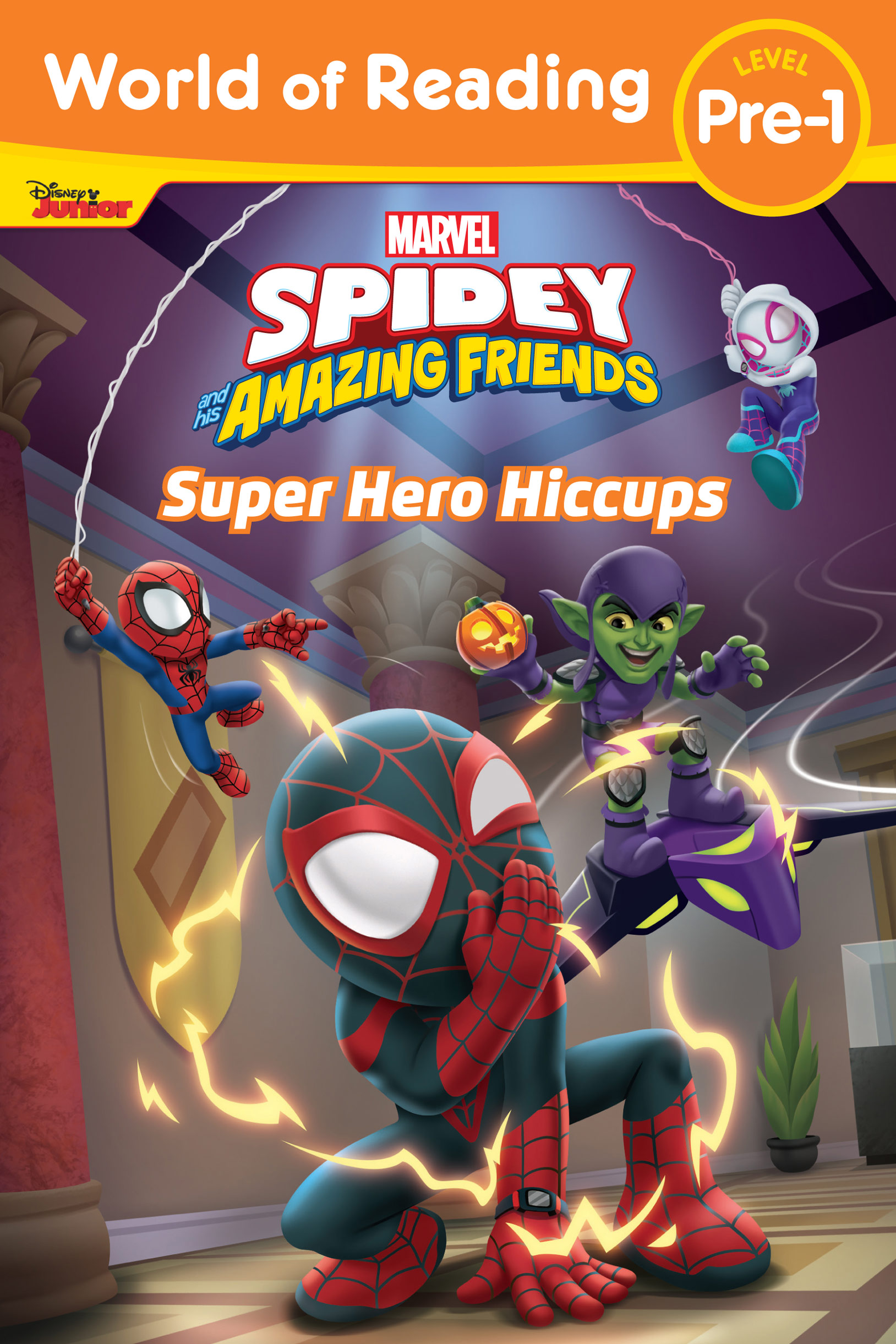 Spidey and His Amazing Friends (2022-) Chapter Super Hero Hiccups ...